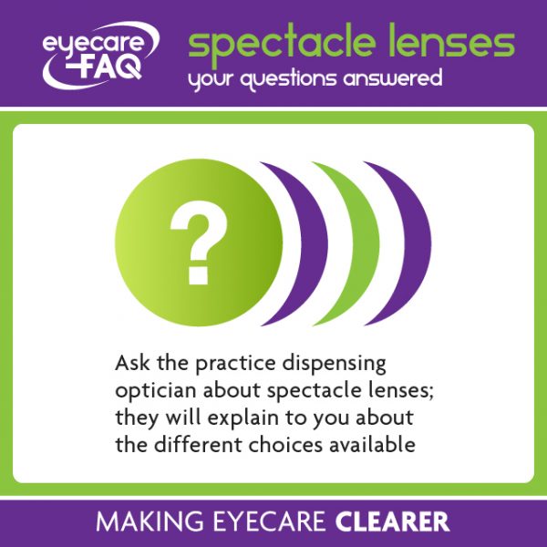 Spectacle lenses your questions answered by eyecareFAQ
